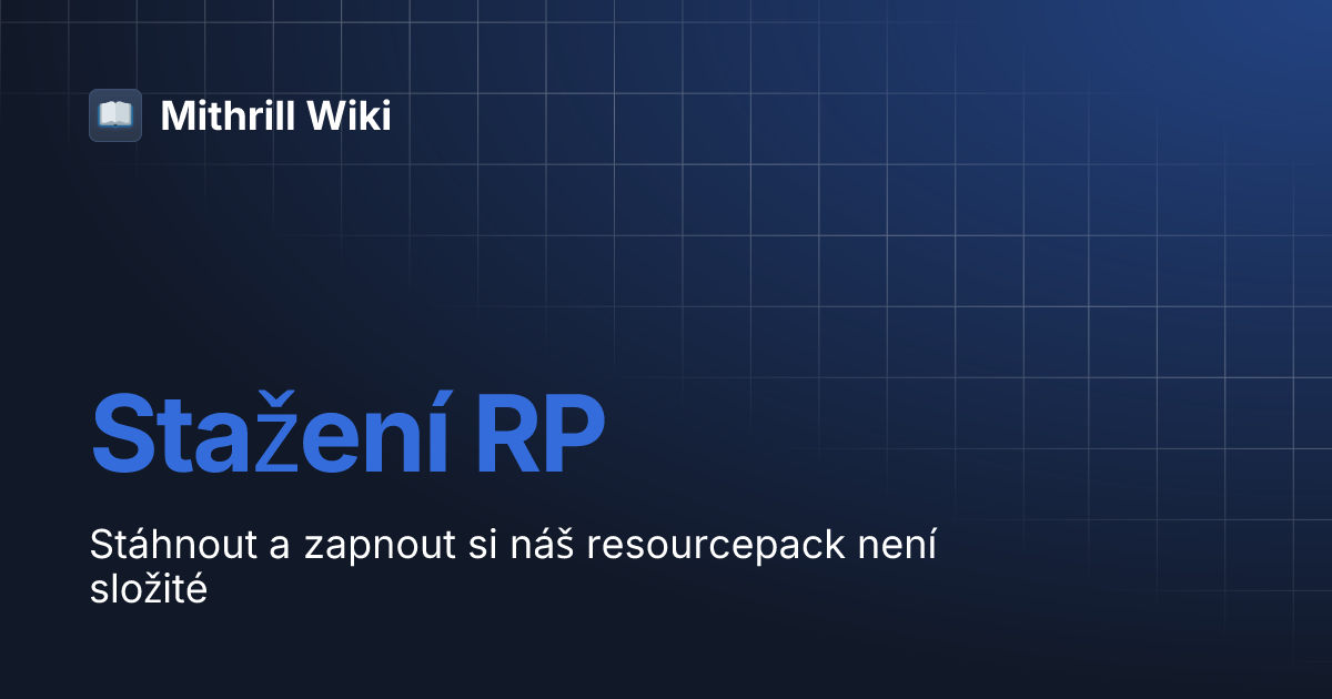 Stažení RP | Mithrill Wiki